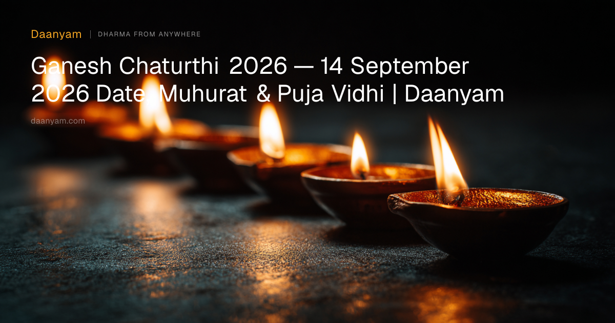 Ganesh Chaturthi 2026 — 14 September 2026 Date, Muhurat & Puja Vidhi ...